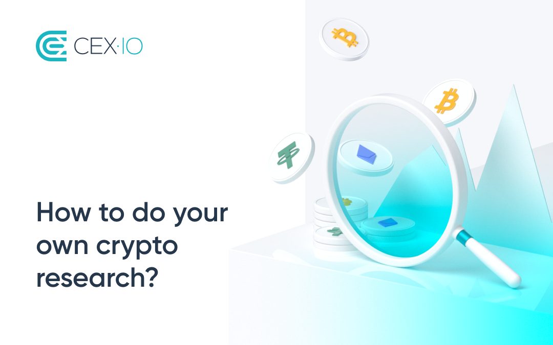 How To Do Your Own Crypto Research : Bitcoin & Crypto Trading Blog – CEX.I