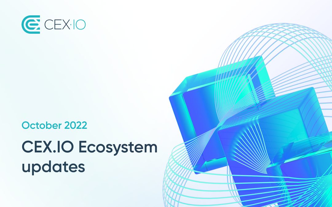 CEX.IO Monthly Digest (October) : Bitcoin & Crypto Trading Blog – CEX.I